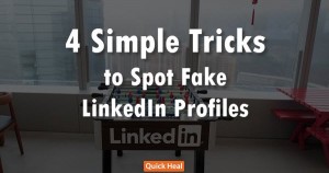4 simple tricks to spot fake LinkedIn profiles