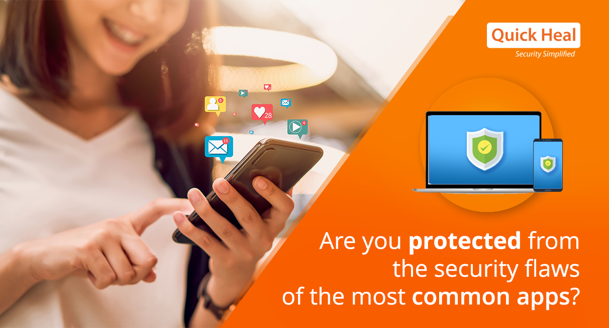 70% apps in common use have security flaws. Are you protected?